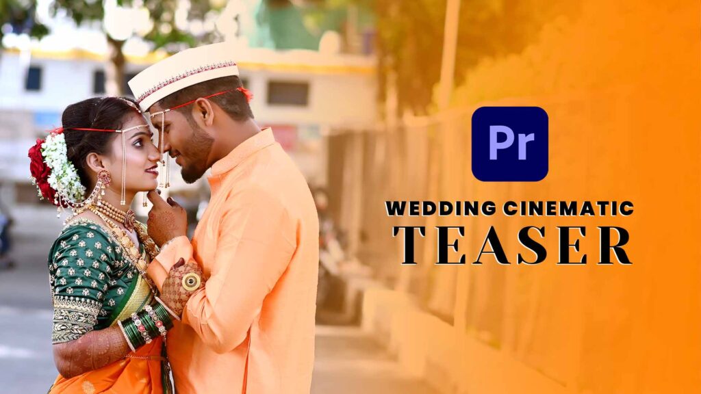 Premiere Pro Wedding Highlight Teaser Project | Wedding Trailer ...